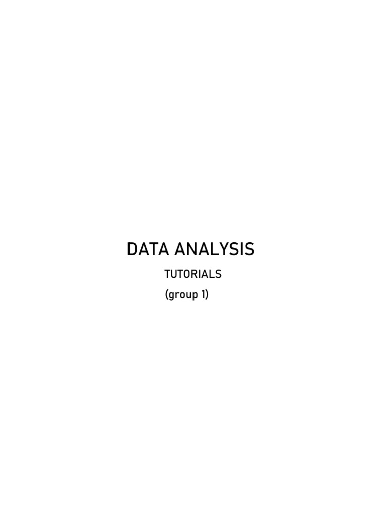 DATA ANALYSIS - Tutorial - Group - 1 | PDF | Mean | Mode (Statistics)