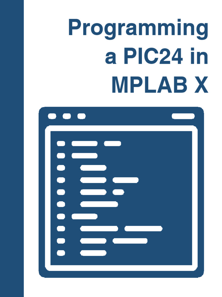 Programming PIC 24vwith MPLAB X | PDF | Analog To Digital Converter ...