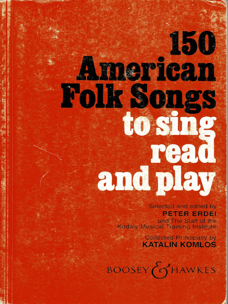 150 American Folksongs To Sing Read and Play | PDF