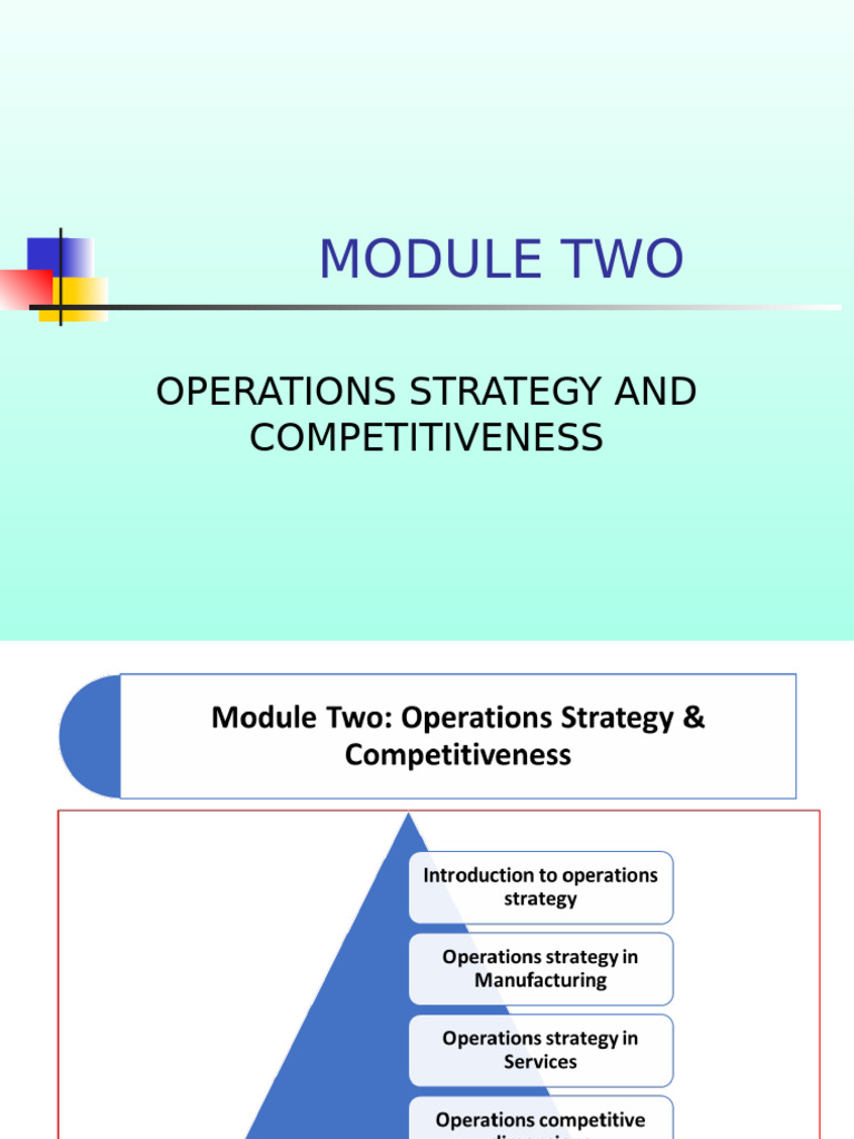 Module 2 Opration Strategy and Competativeness | PDF | Strategic ...