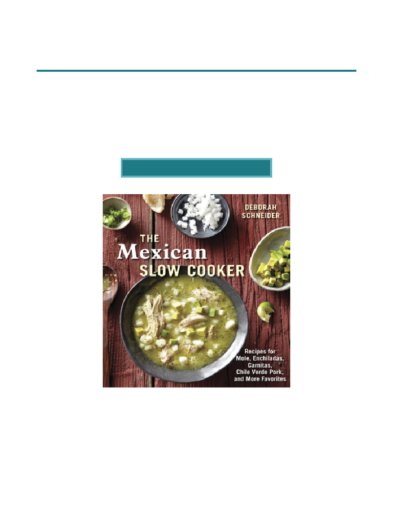 Enjoy The Mexican Slow Cooker Recipes For Mole, Enchiladas, Carnitas ...