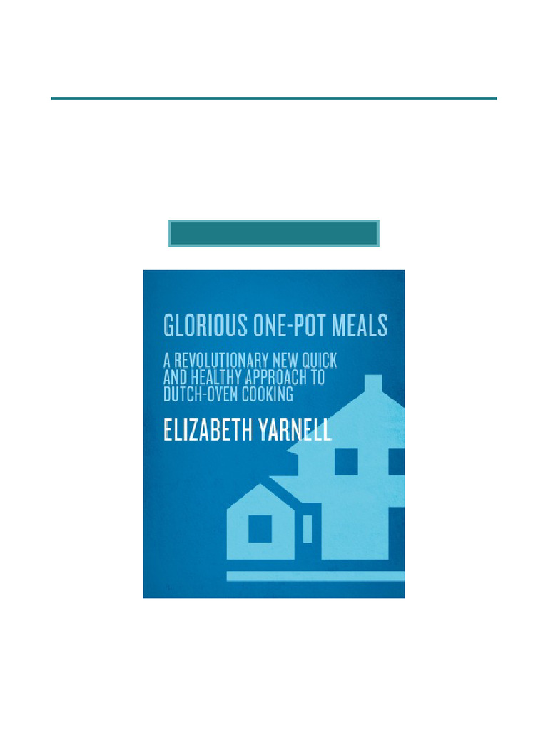 Glorious One Pot Meals Cookbook | PDF