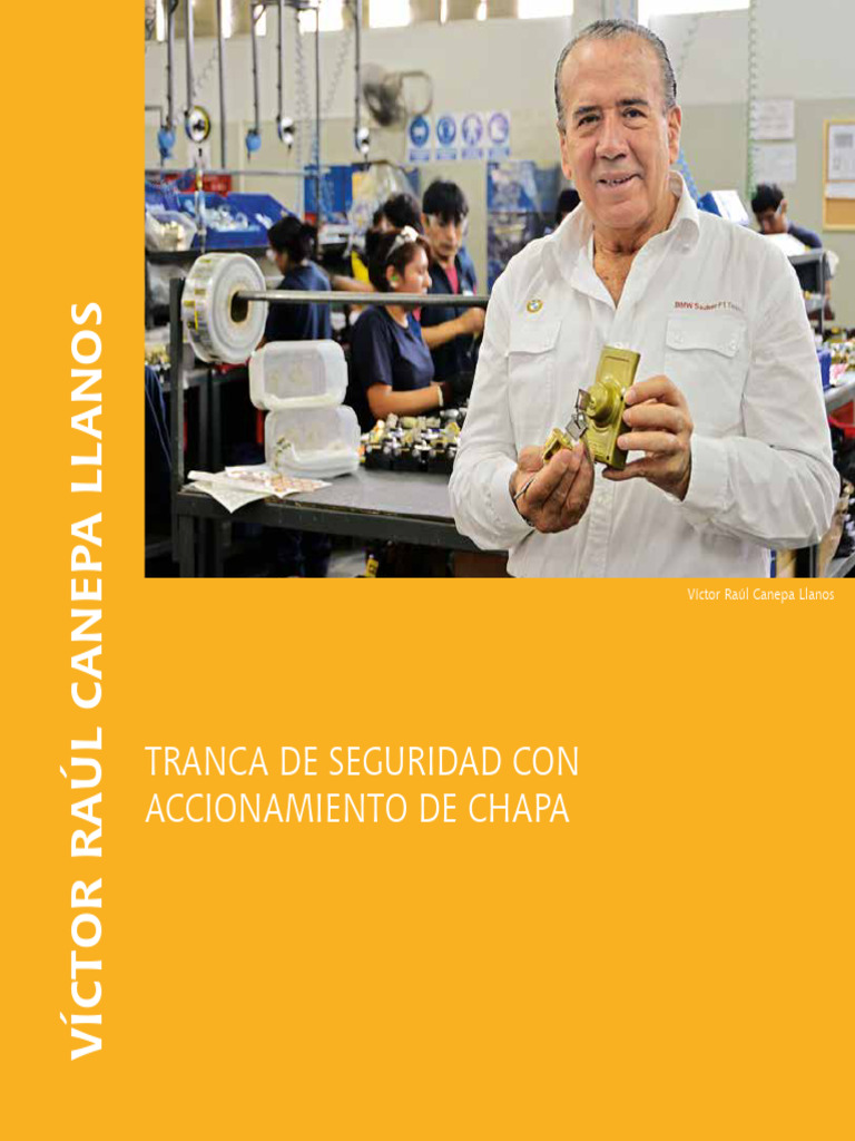 Tranca de Seguridad Con Accionamiento de Chapa: Víctor Raúl Canepa ...