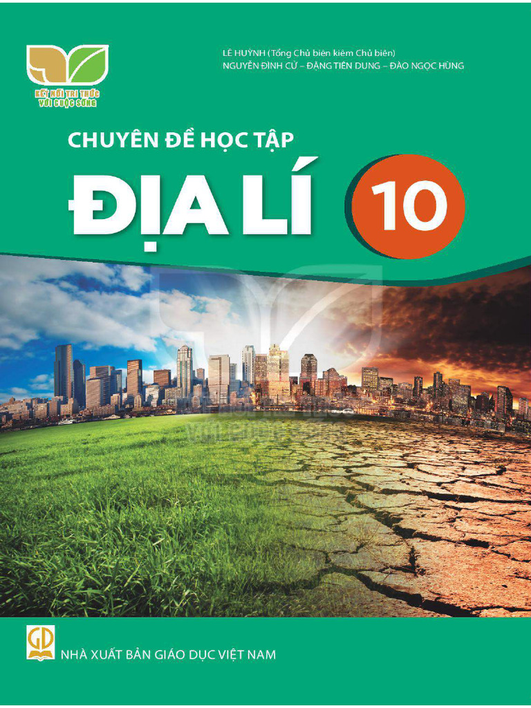 Chuyen de Hoc Tap Dia Li 10 Ket Noi Tri Thuc Voi Cuoc Song | PDF