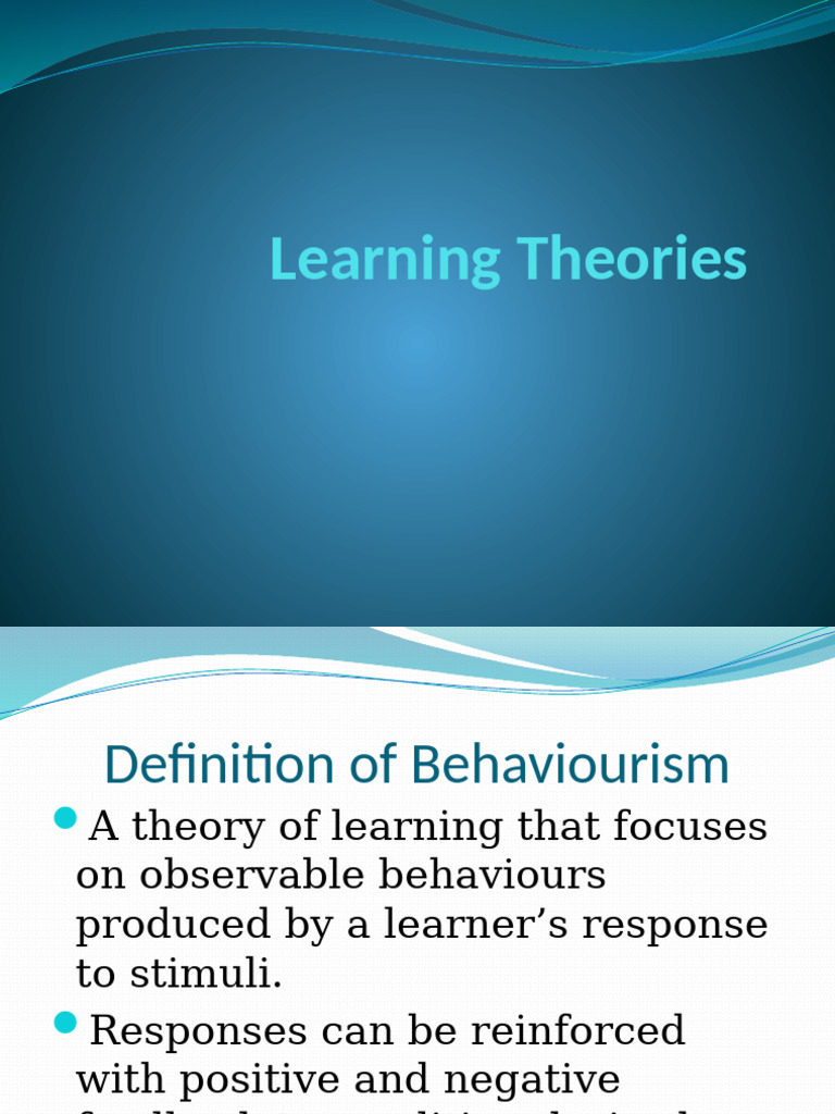 Learning Theories Young Learners | PDF | Behaviorism | Learning