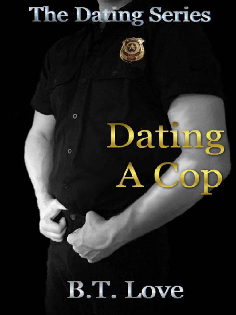 Dating a Cop: A Fictional Journey | PDF