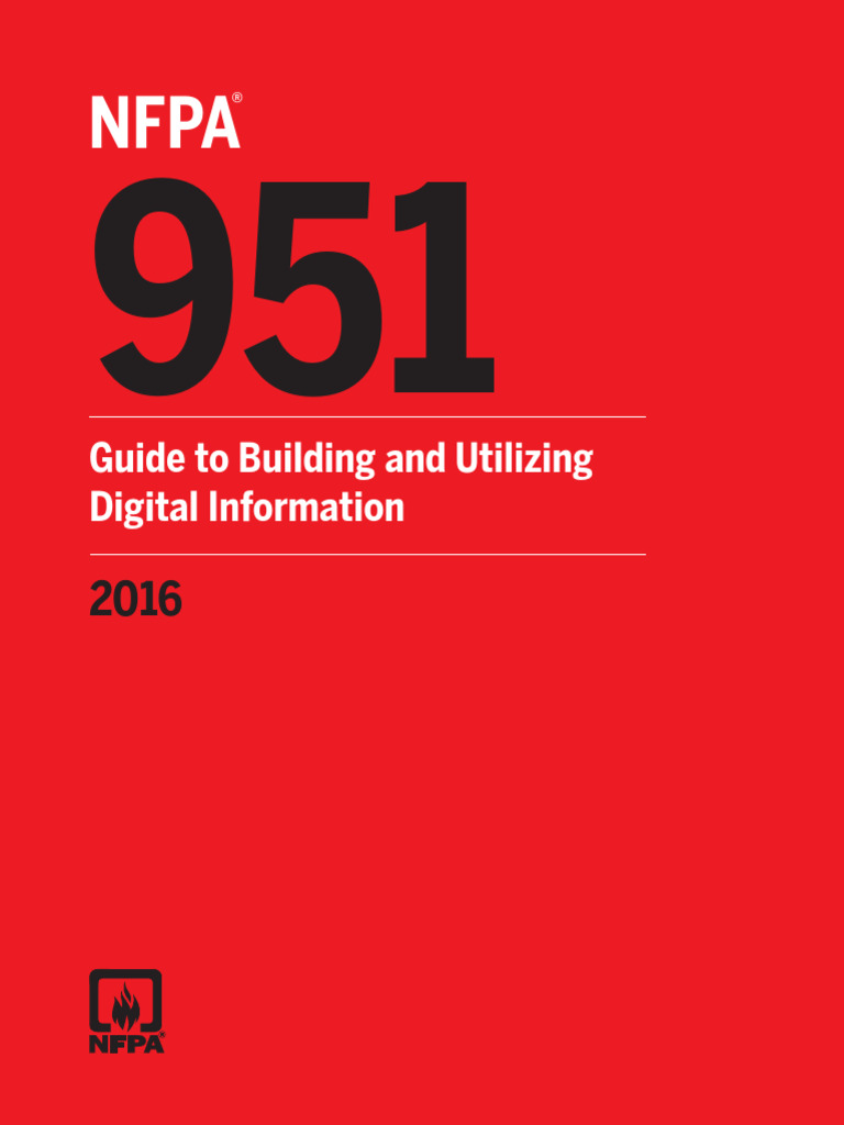 NFPA 951 - Guide Bldgs Utiliz Digital Info - 2016 | PDF | Patent ...
