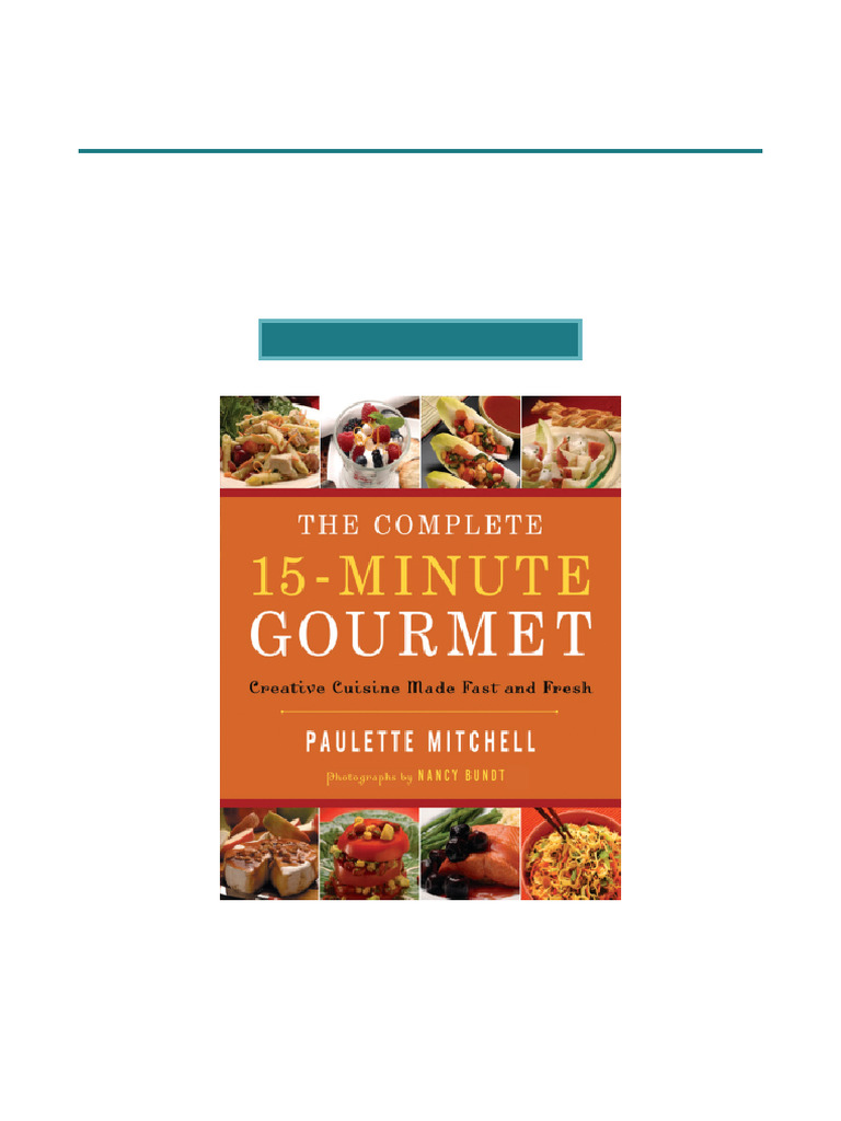 Quick Gourmet Recipes for Busy Cooks | PDF