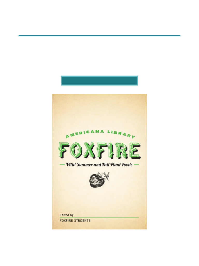 While Stock Wild Summer and Fall Plant Foods The Foxfire Americana Library (8) High-Resolution ...