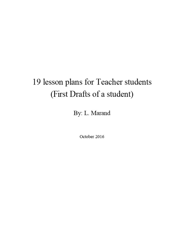 19 lesson plans for Teacher students – (First Drafts of a student)_nodrm (1) | PDF | Educational ...