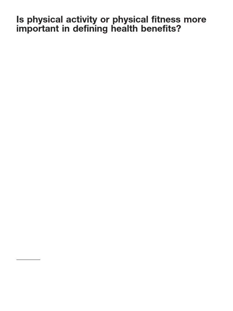 Is Physical Activity or Physical Fitness More Important in Defining ...