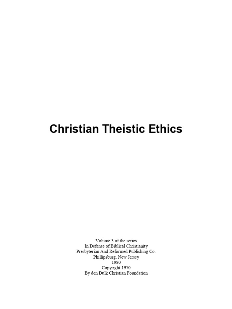 Van Til Christian Theistic Ethics | PDF | Jesus | Christian Ethics