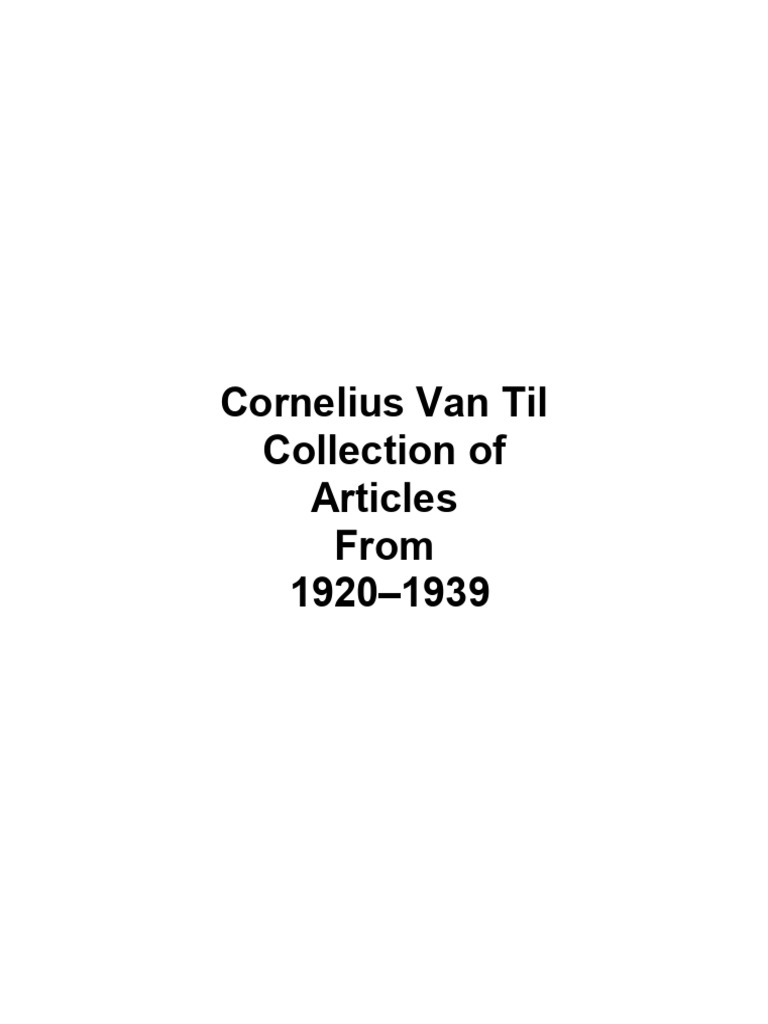 Van Til Collection of Articles From 1920 1939 | PDF | Pragmatism ...