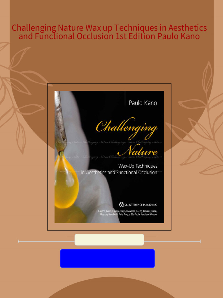 Instant download Challenging Nature Wax up Techniques in Aesthetics and Functional Occlusion 1st ...