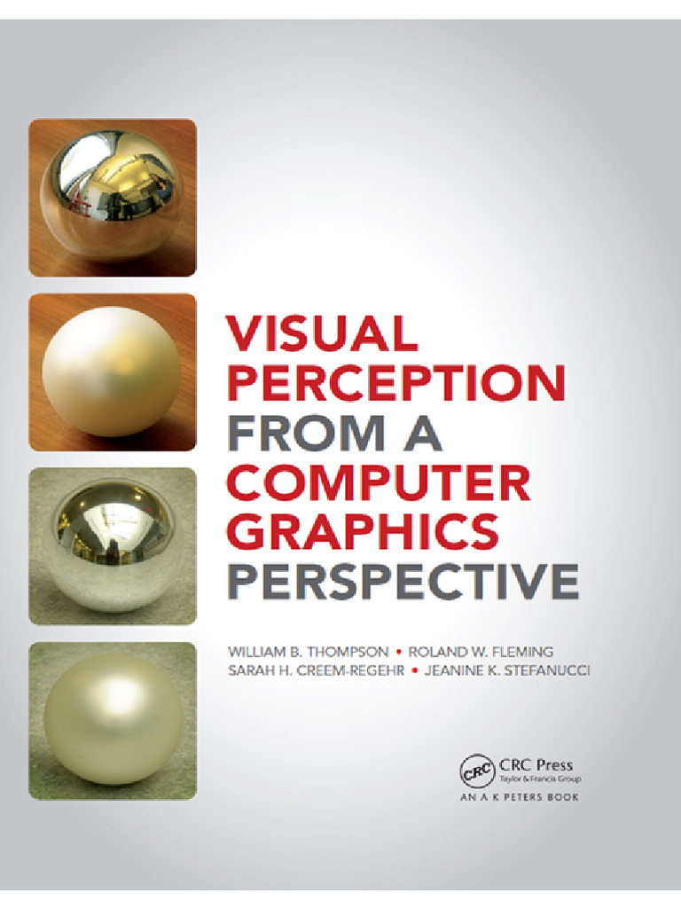 Visual Perception From A Computers Graphics Perspective - Thompson ...