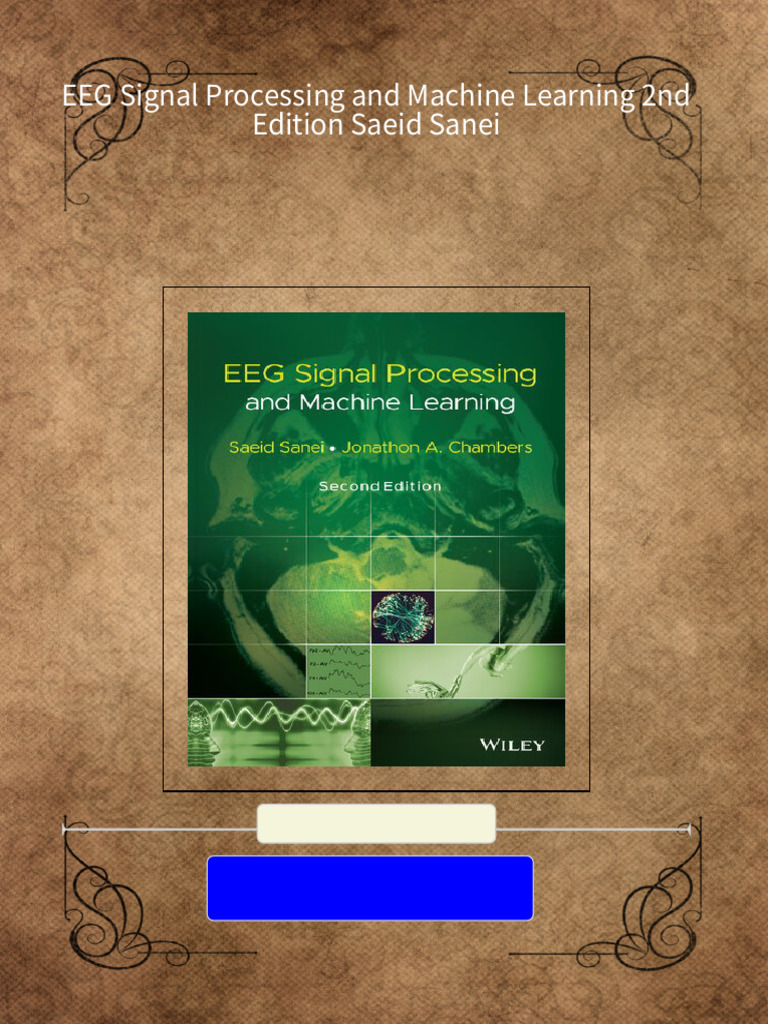 Download Full Eeg Signal Processing And Machine Learning 2nd Edition
