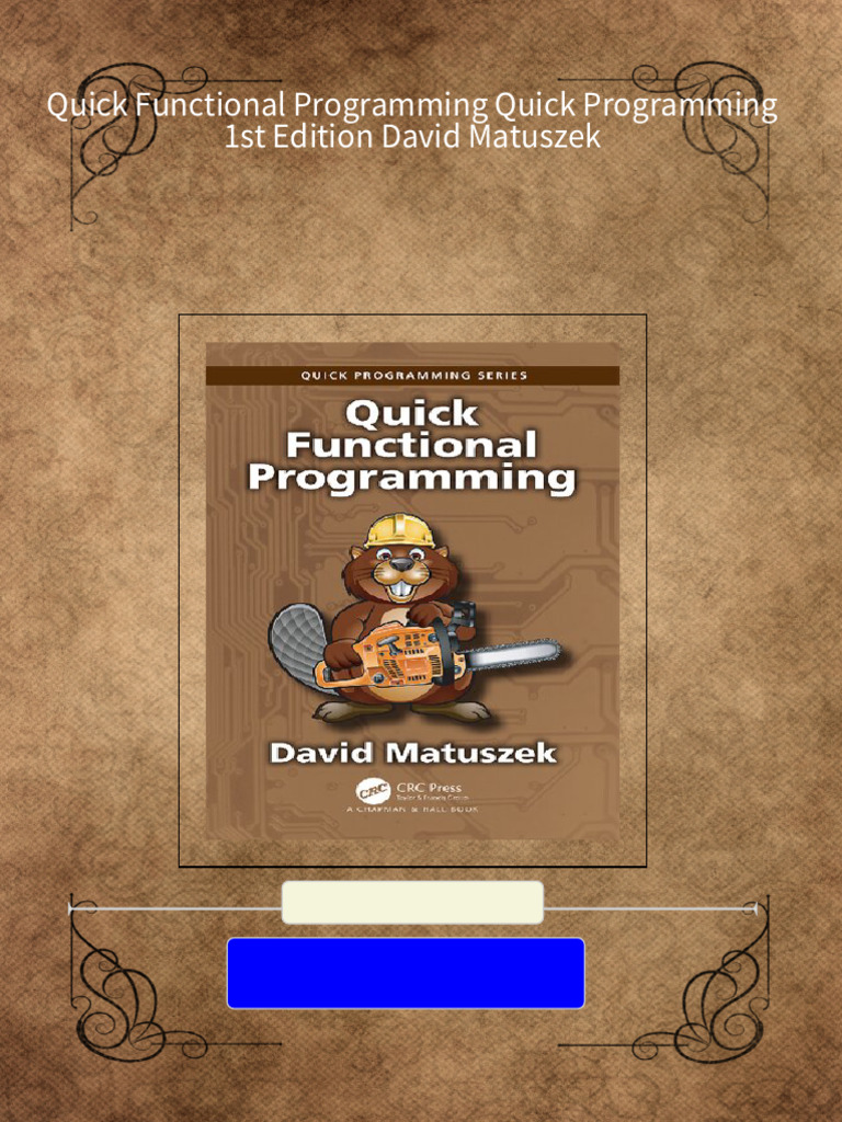 Quick Functional Programming Quick Programming 1st Edition David ... Quick Functional Programming Quick Programming 1st Edition David ...