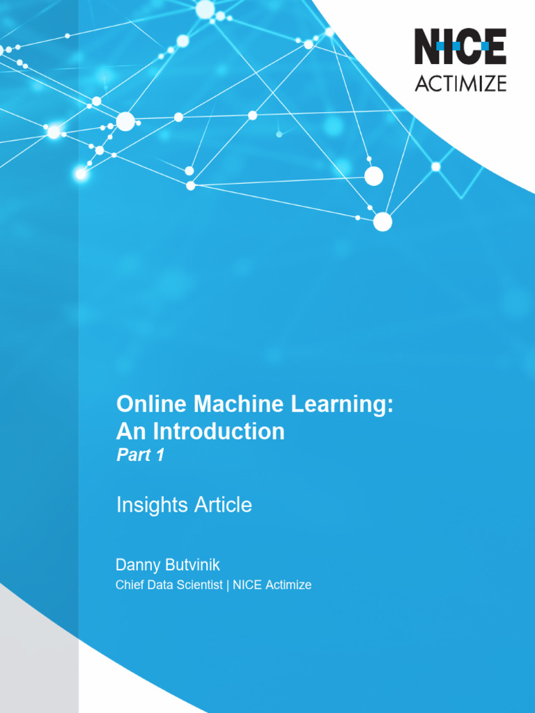 NICE Actimize - DS - Online Machine Learning Introduction Insights Article - 3JUNE20 | PDF ...