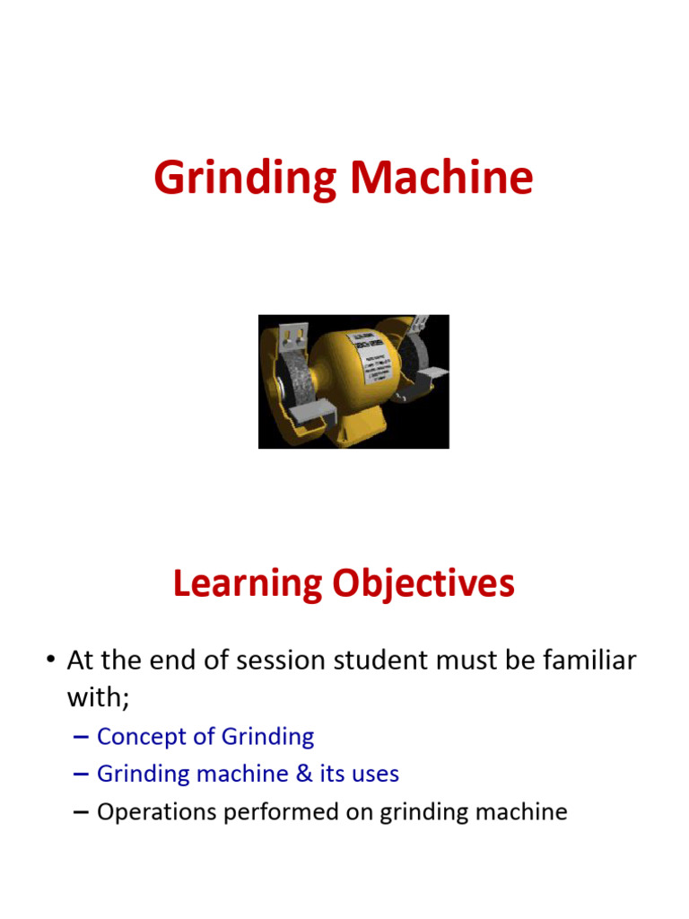 Grinding Machine Basics & Types | PDF | Grinding (Abrasive Cutting ...