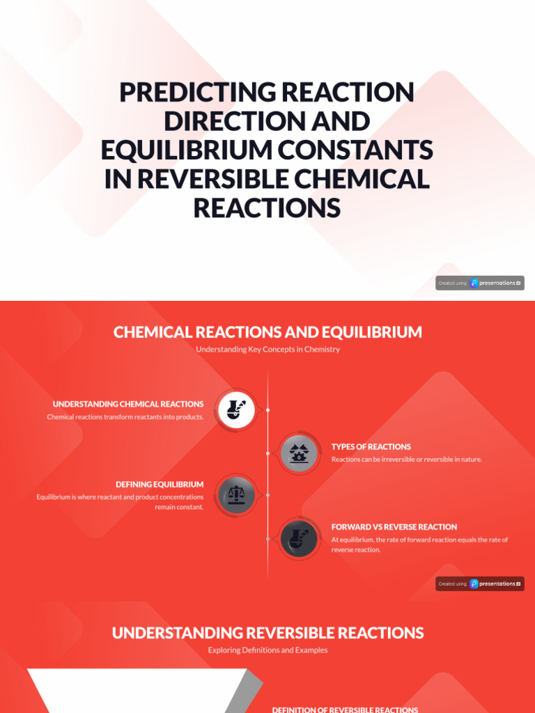 Predicting Reaction Direction and Equilibrium Constants in Reversible ...