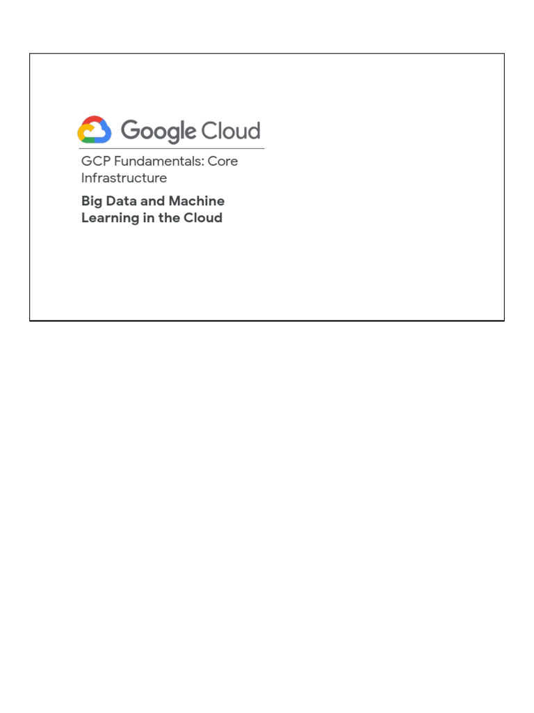 Gcp Fund Module 8 Big Data And Machine Learning In The Cloud Pdf Cloud Computing Apache Hadoop