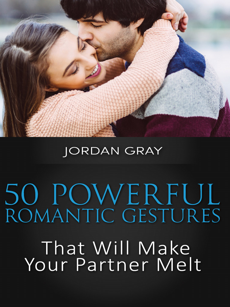 50 Powerful Romantic Gestures | PDF | Meal | Romance (Love)