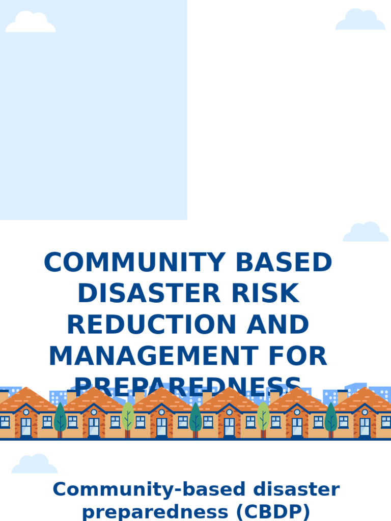 Community Based Disaster Risk Reduction and Management For Preparedness ...