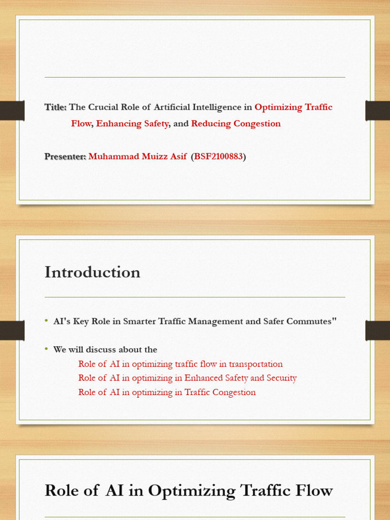 The Crucial Role of Artificial Intelligence in Enhancing Safety, and Reducing Congestion in ...