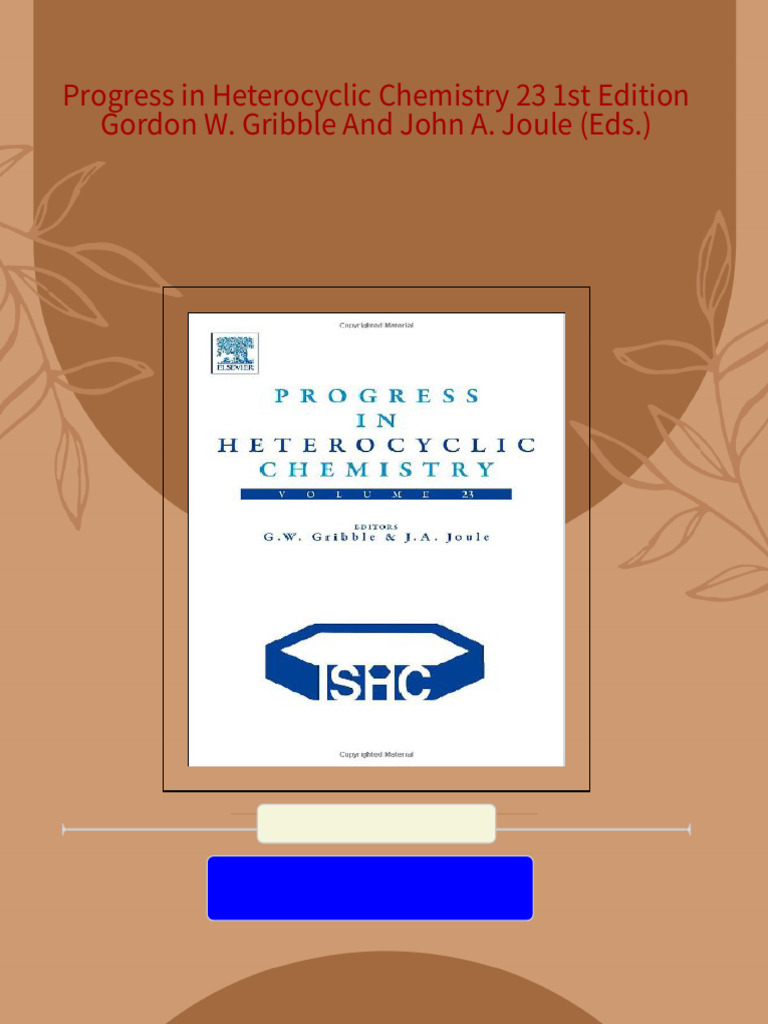 Progress in Heterocyclic Chemistry 23 1st Edition Gordon W. Gribble And ...