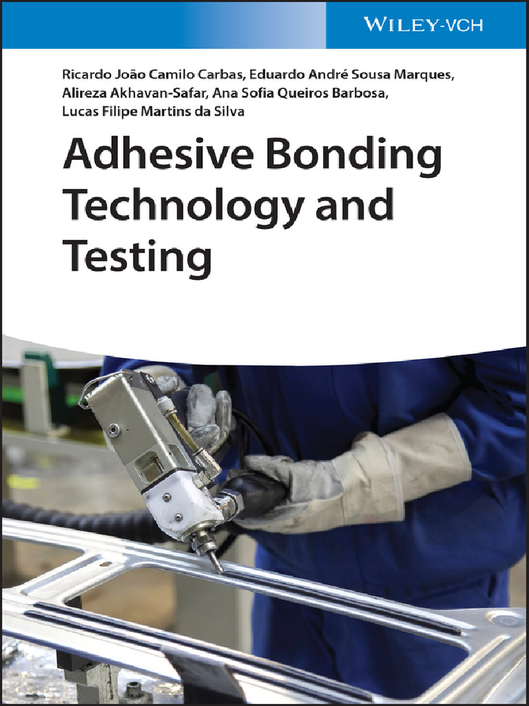 Adhesive Bonding: Technology & Testing | PDF | Adhesive | Materials