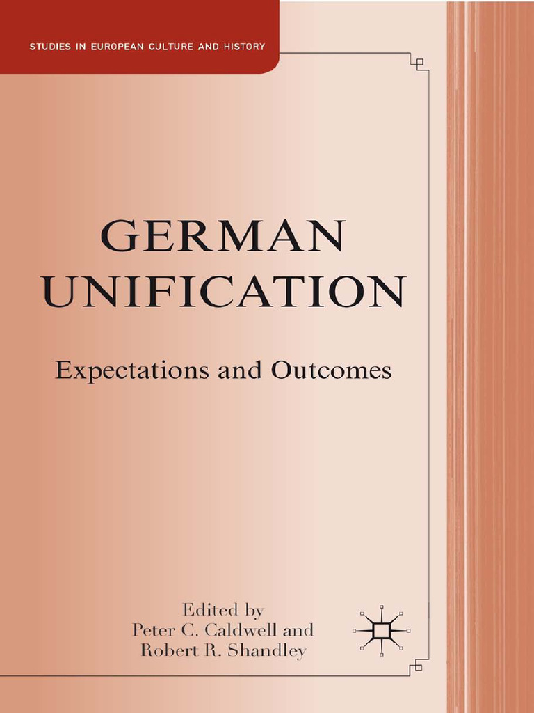 German Unification - Expectations and Outcomes (Studies in European ...