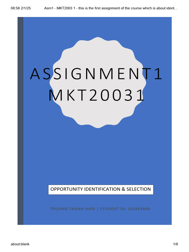 Asm1 - MKT2003 1 - This Is The First Assignment of The Course Which Is About Identifying Market ...