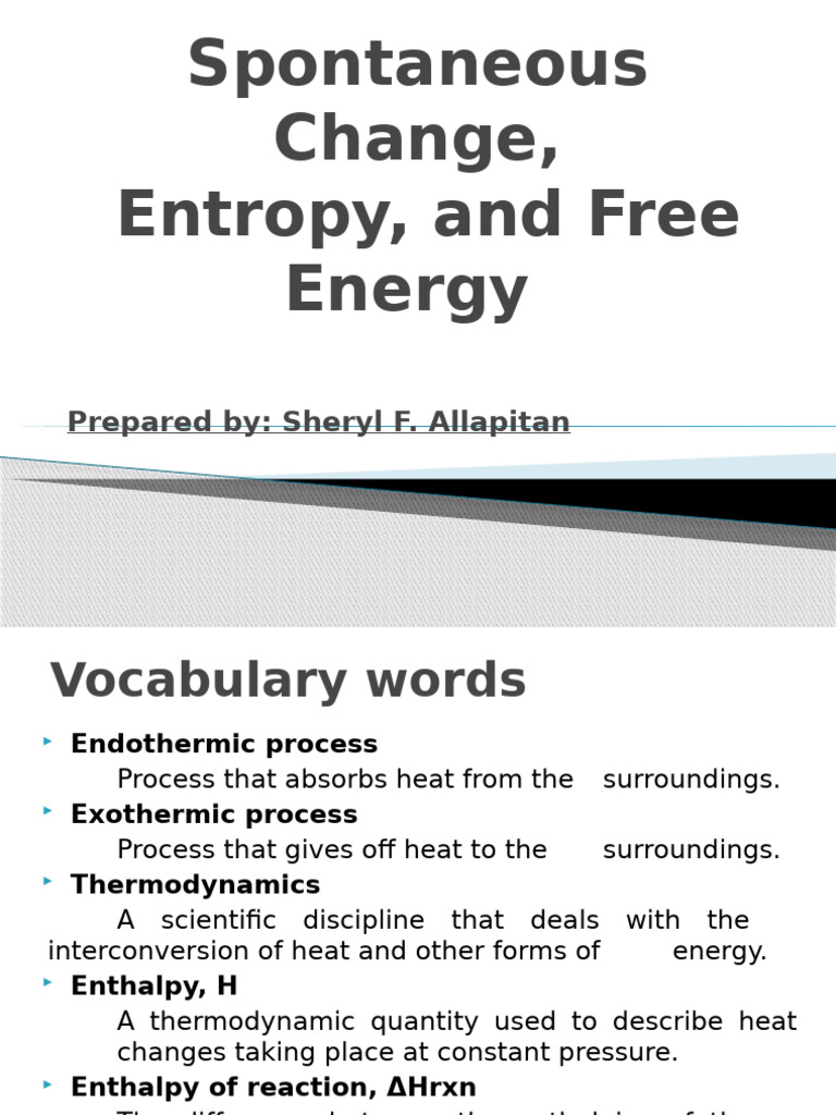Spontaneous Change Entrpoy and Free Energy | PDF | Gibbs Free Energy ...