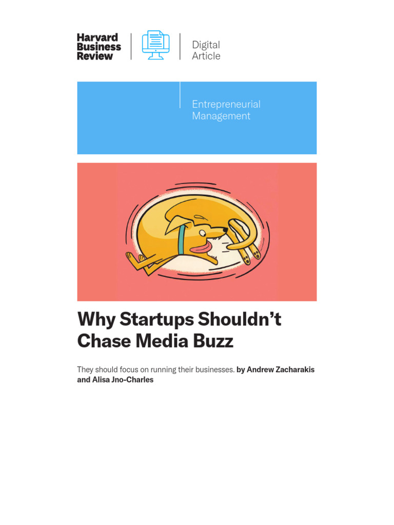 Why Startups Shouldn't Chase Media Buzz | PDF | Startup Company | Small Business & Entrepreneurs