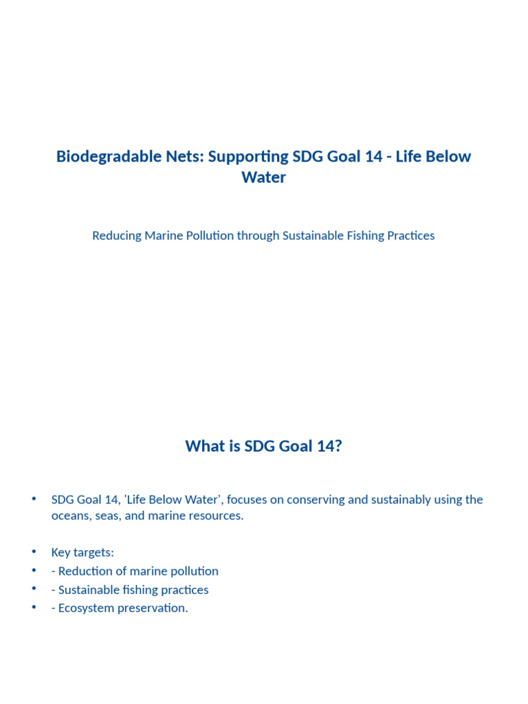 Biodegradable Nets SDG Goal 14 Presentation | PDF | Sustainability ...