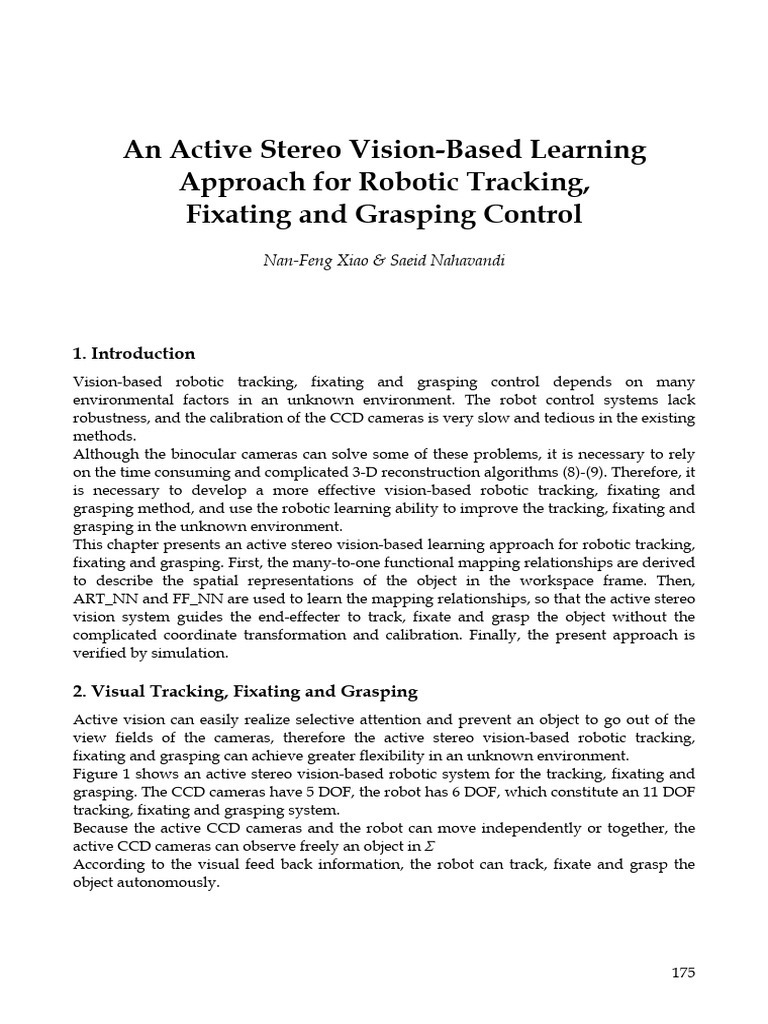 An Active Stereo Vision-Based Learning Approach For Robotic Tracking, Fixating and Grasping ...