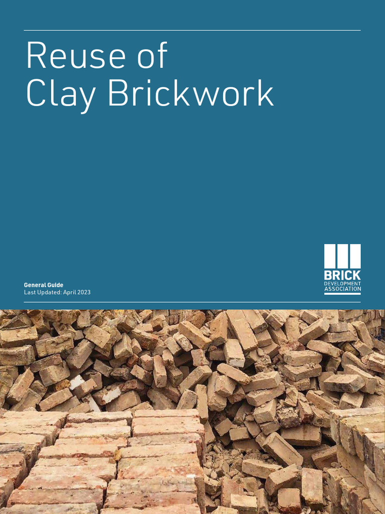 Guide to Reusing Clay Brickwork | PDF | Mortar (Masonry) | Brick