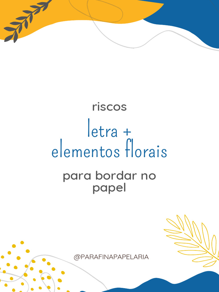 #01 Risco Presente Letras & Floral | PDF