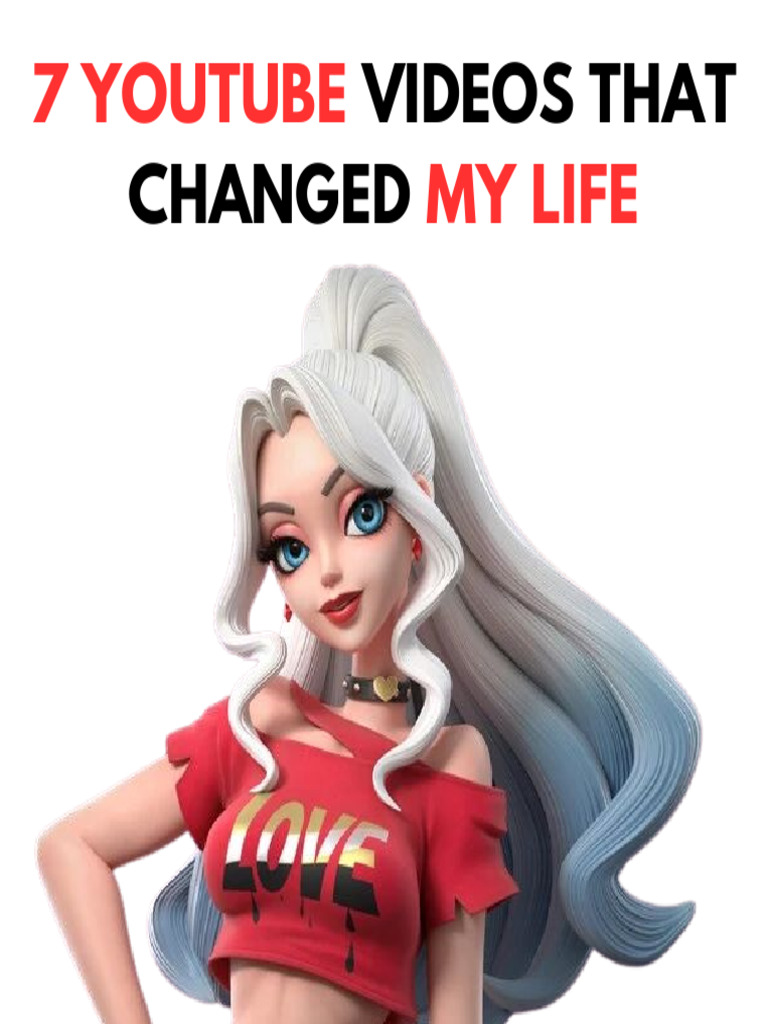 Life-Changing YouTube Videos | PDF
