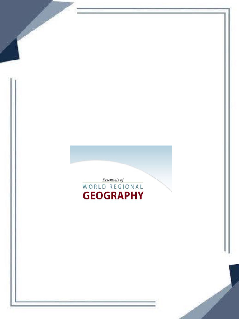 Essentials of World Regional Geography 2nd: Edition George White | PDF ...
