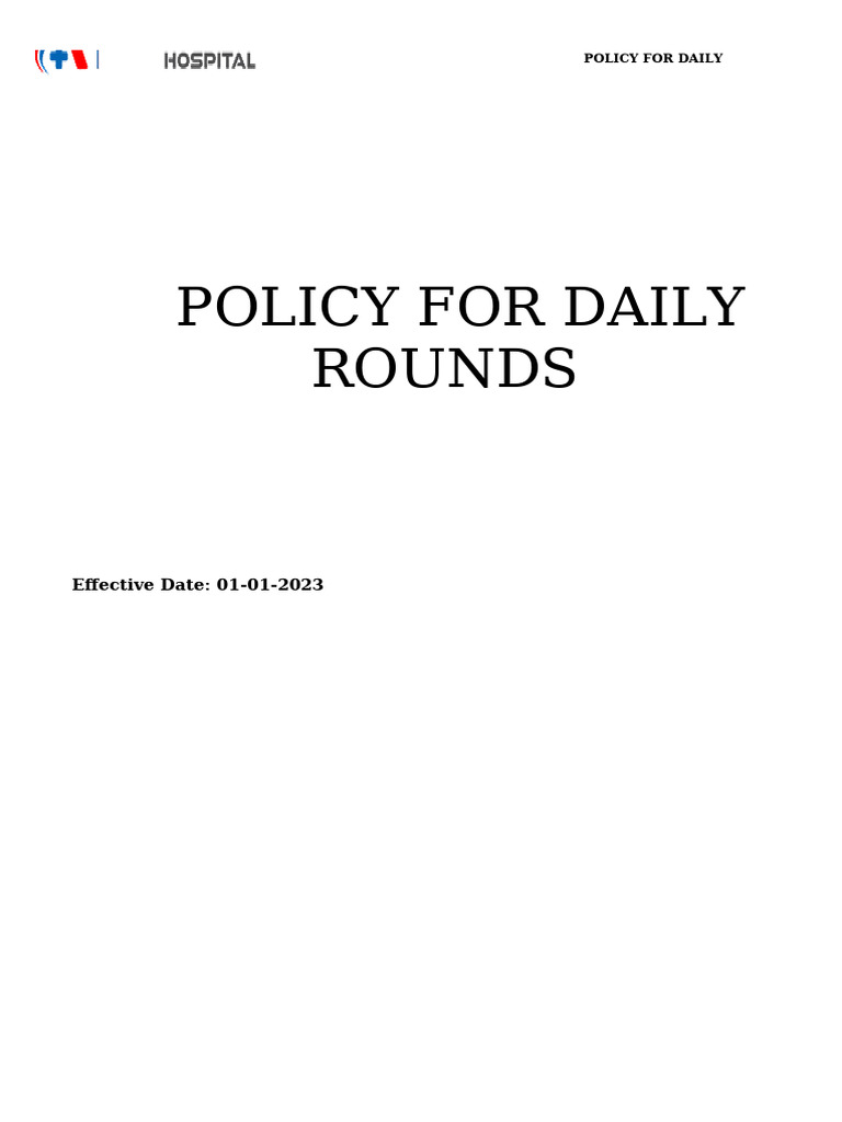 Policy For Daily Rounds Aih | PDF | Biomedical Engineering
