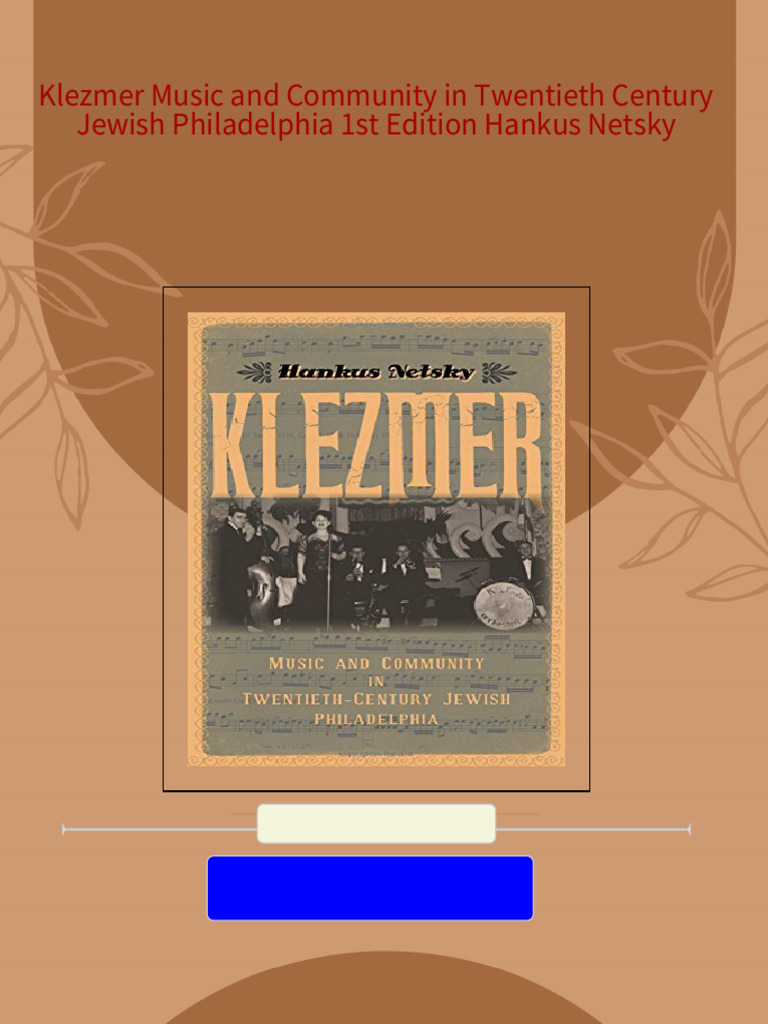 Klezmer Music and Community in Twentieth Century Jewish Philadelphia ...