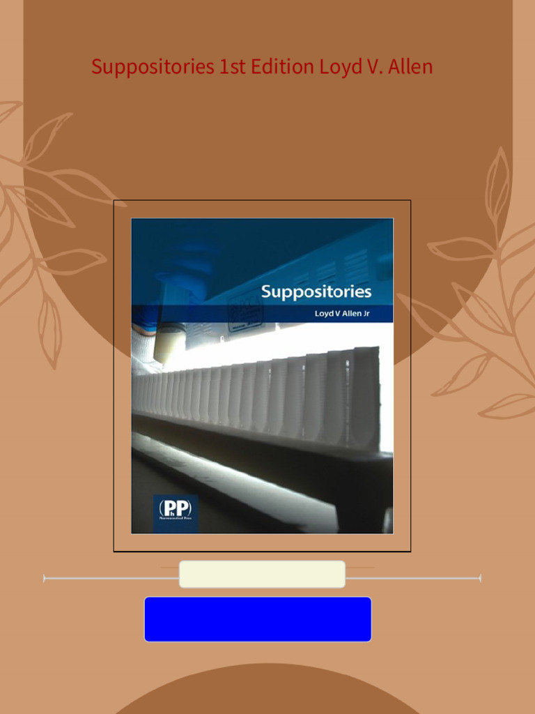 Suppositories 1st Edition Loyd V. Allen | PDF | Rectum | Palliative Care