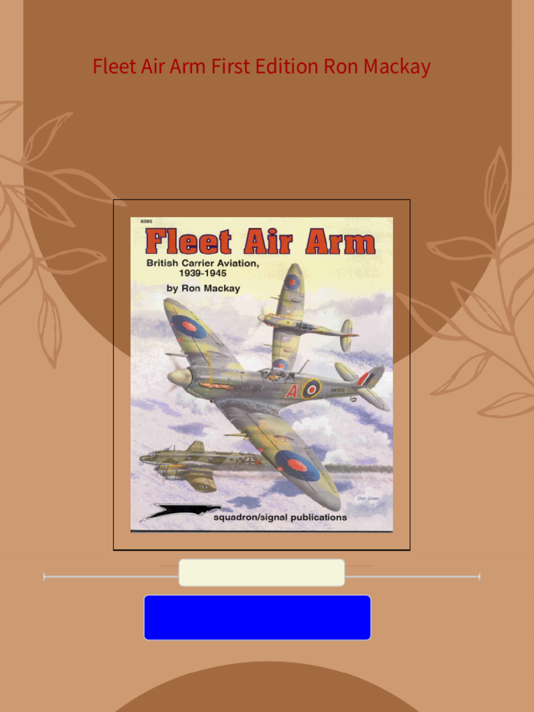 Complete Fleet Air Arm First Edition Ron Mackay PDF For All Chapters ...