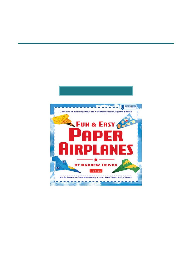 Fun & Easy Paper Airplanes This Easy Paper Airplanes Book Contains 16 ...
