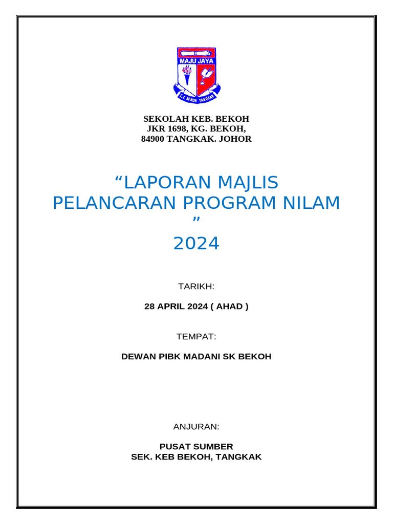 Laporan Program Pelancaran Nilam 2024 | PDF