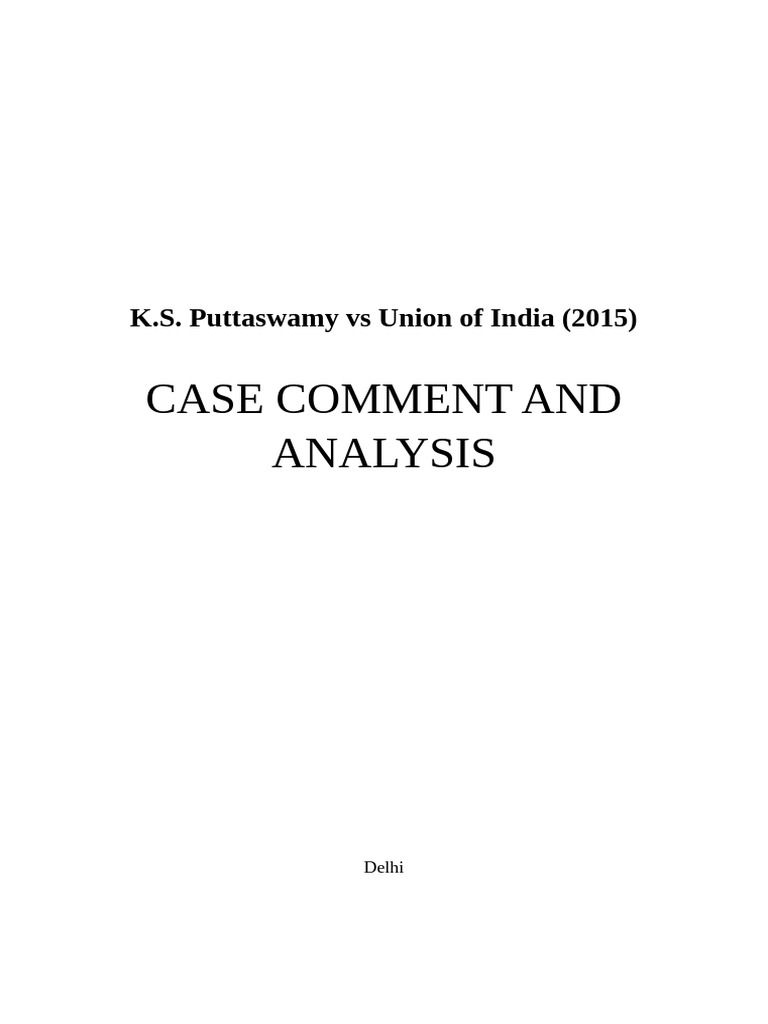 K.S. Puttaswamy Vs Union of India Case Analysis | PDF | Privacy | Human Rights