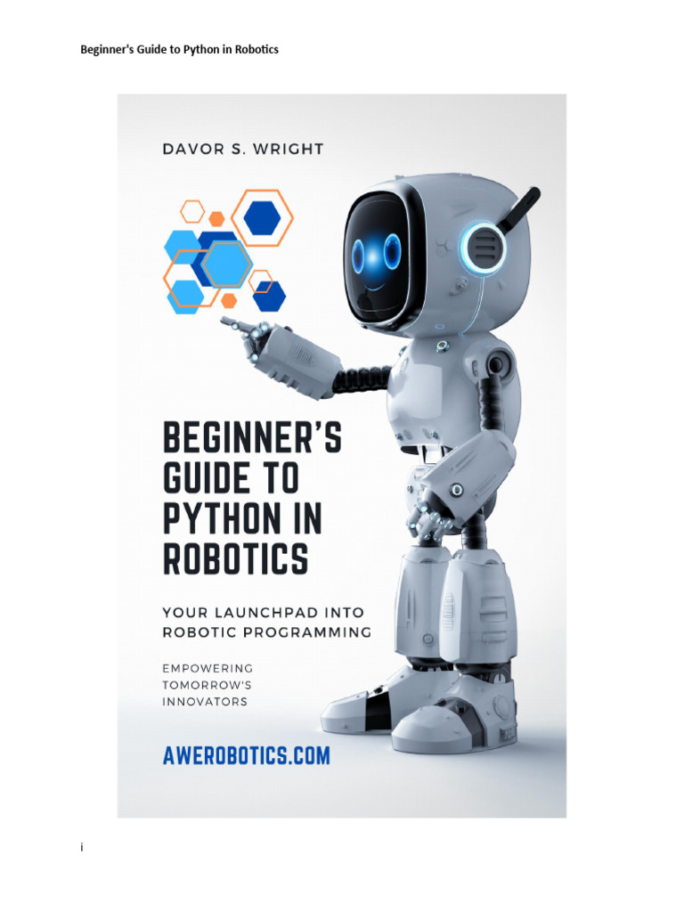Davor S. Wright Beginners Guide To Python in Robotics | PDF | Object ... Davor S. Wright Beginners Guide To Python in Robotics | PDF | Object ...