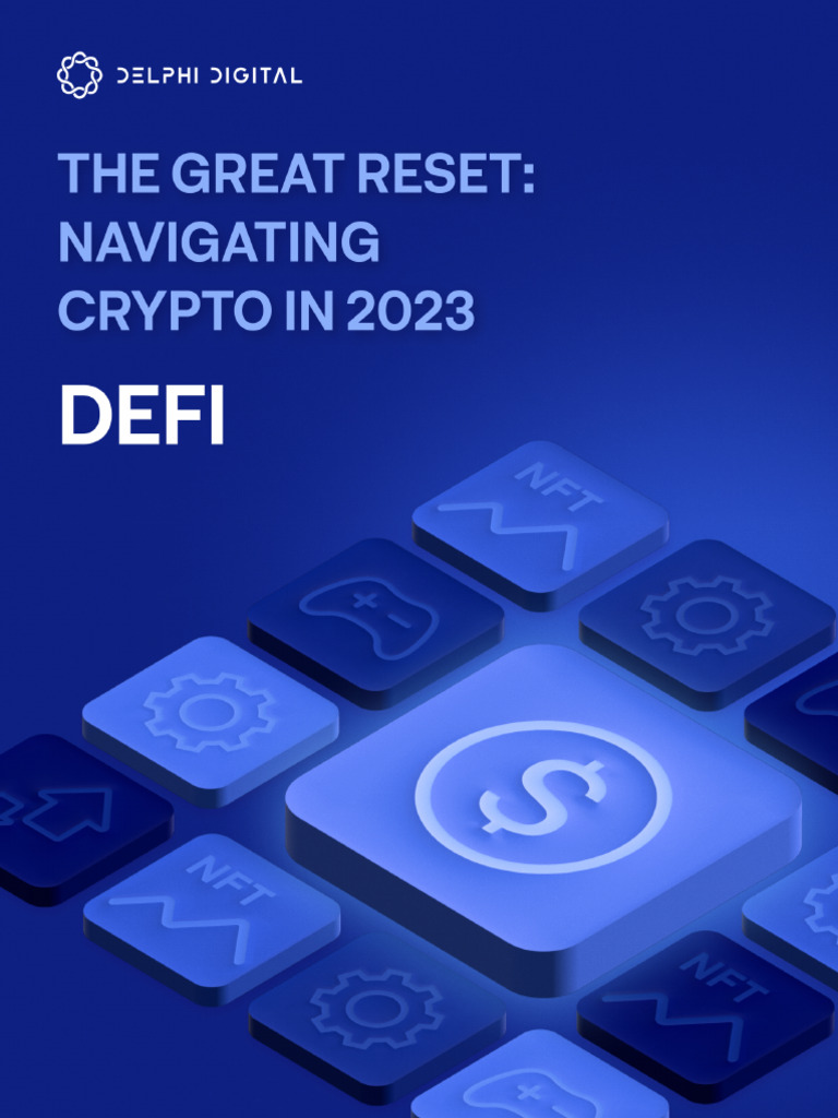 2023 Year Ahead For DeFi - Delphi Digital | PDF | Loans | Credit Risk