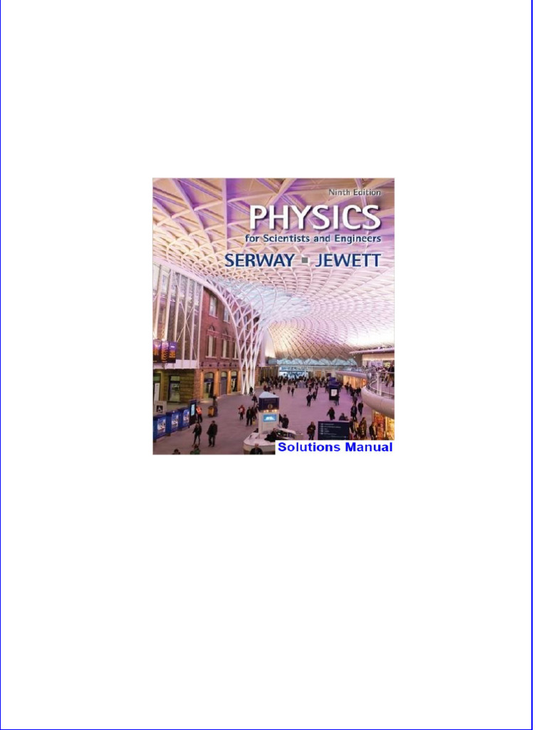 749786067 Full Download Physics for Scientists and Engineers 9th Edition Serway Solutions Manual ...